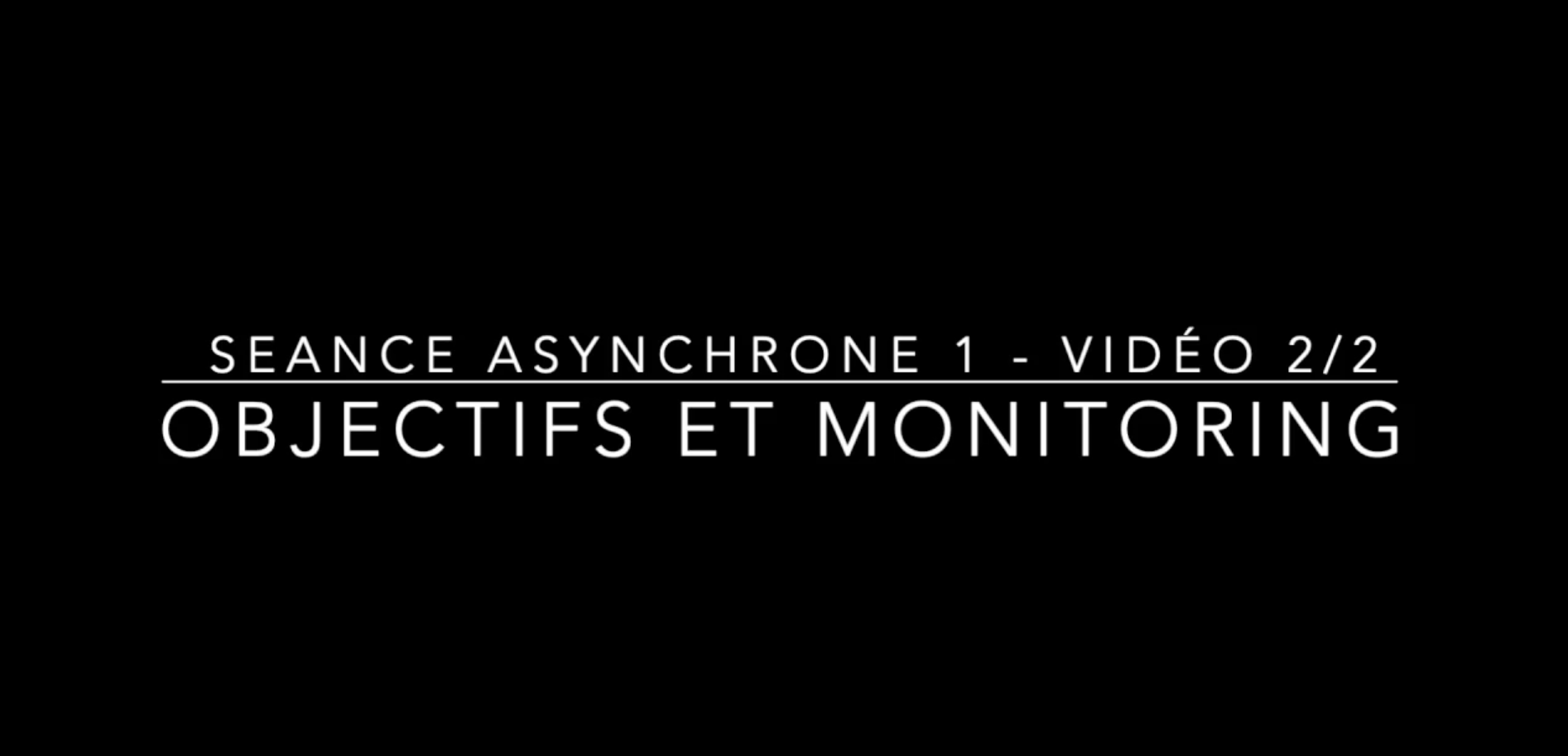 - SéAnce Asynchrone 1b - Objectifs Et Monitori…